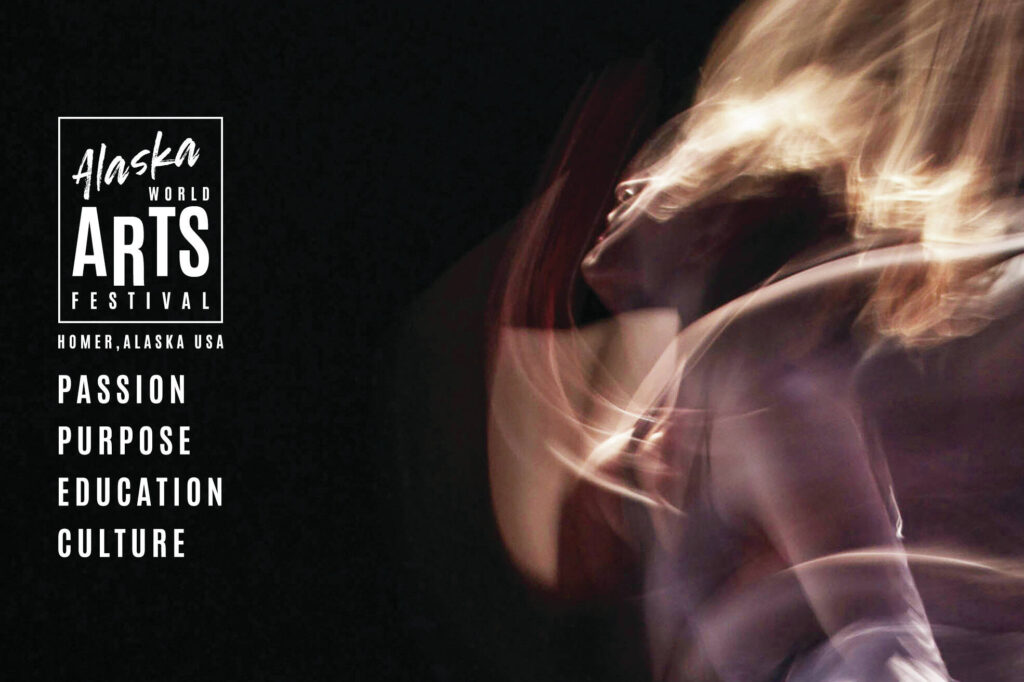 Alaska World Arts Festival kicks off next weekend | Homer News